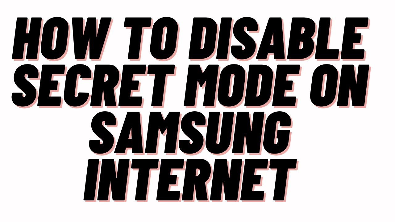 How To Disable Secret Mode On Samsung Internet how To Disable Incognito Mode On Android YouTube how-to-disable-secret-mode-on-samsung-internet-how-to-disable-incognito-mode-on-android-youtube