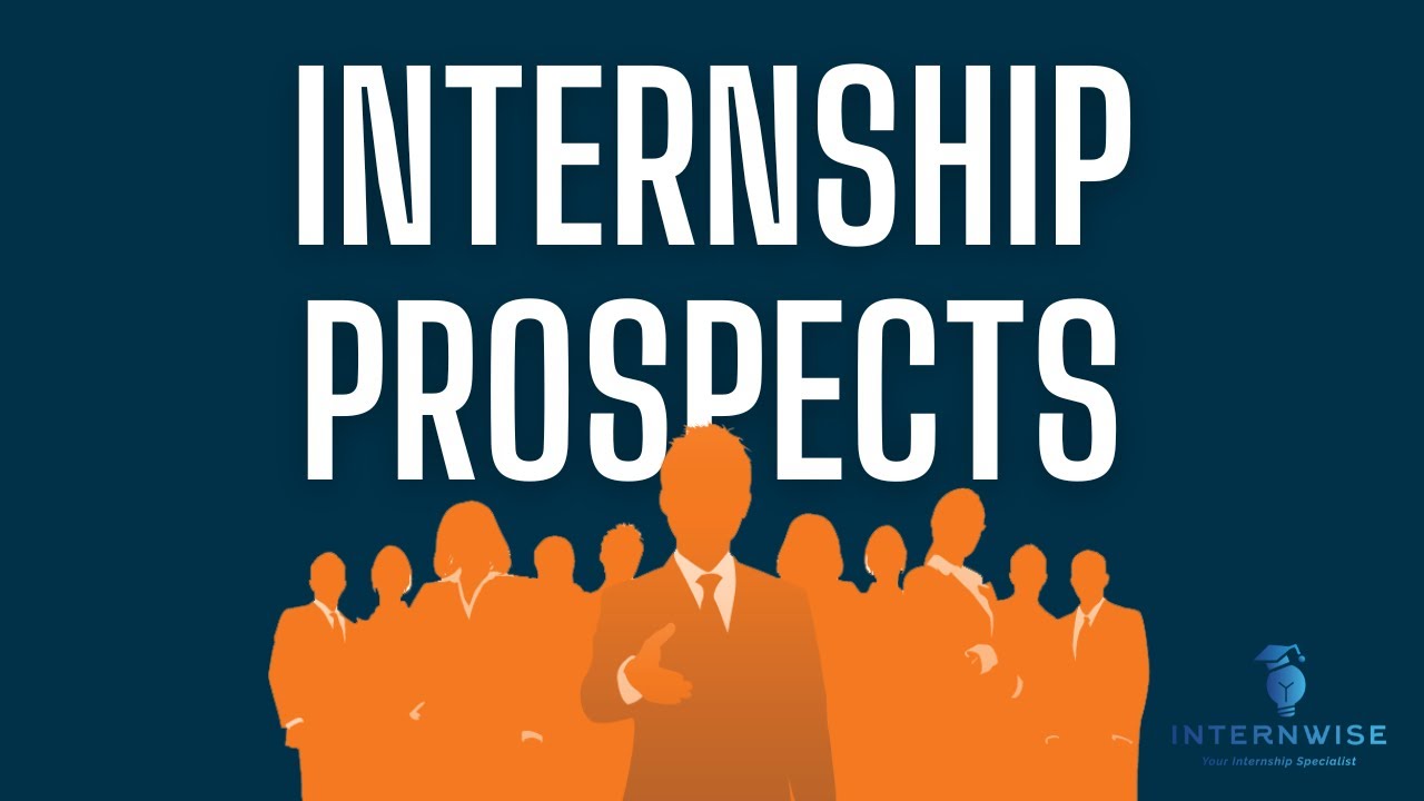 How to improve your Internship Prospects? Your Internship Guide ...