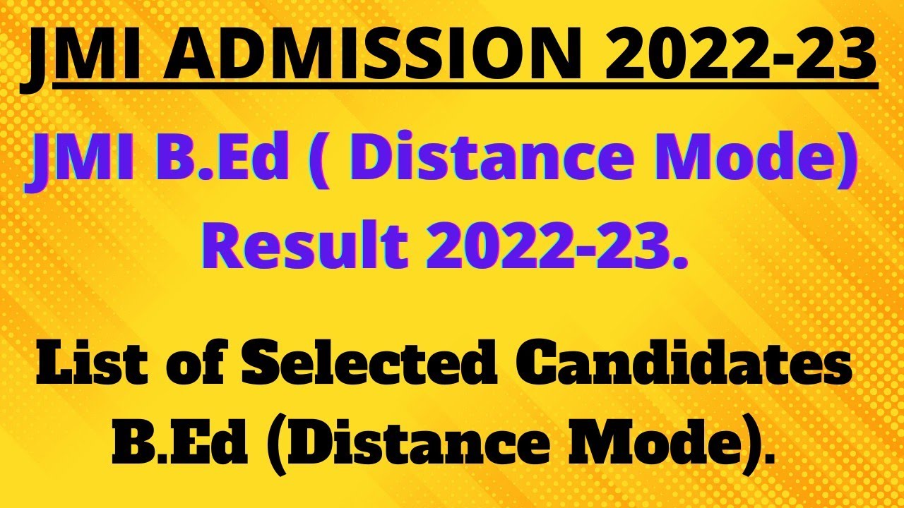 JMI B Ed Distance Mode Entrance Result 2022 23 List Of Selected jmi-b-ed-distance-mode-entrance-result-2022-23-list-of-selected