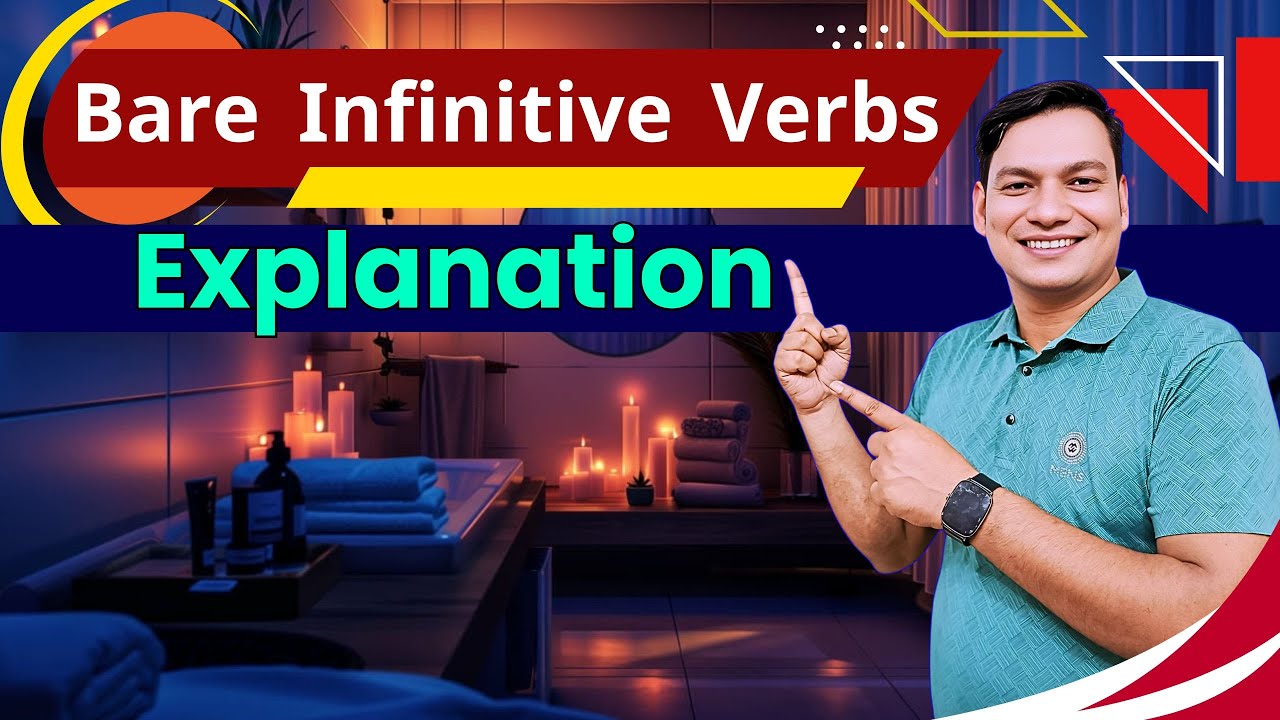 Bare Infinitive Verbs | Bare Infinitive Verbs Explanation - YouTube