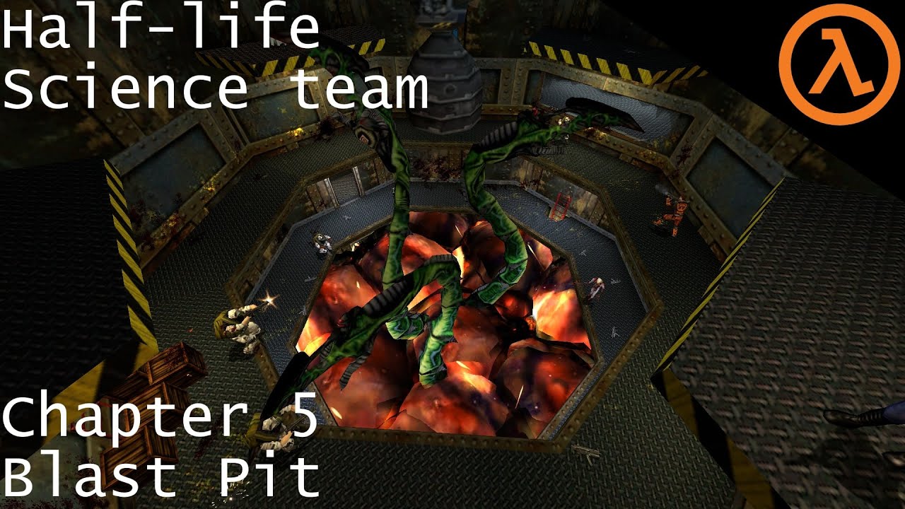 Half-life Science team | Chapter 5 Blast Pit - YouTube