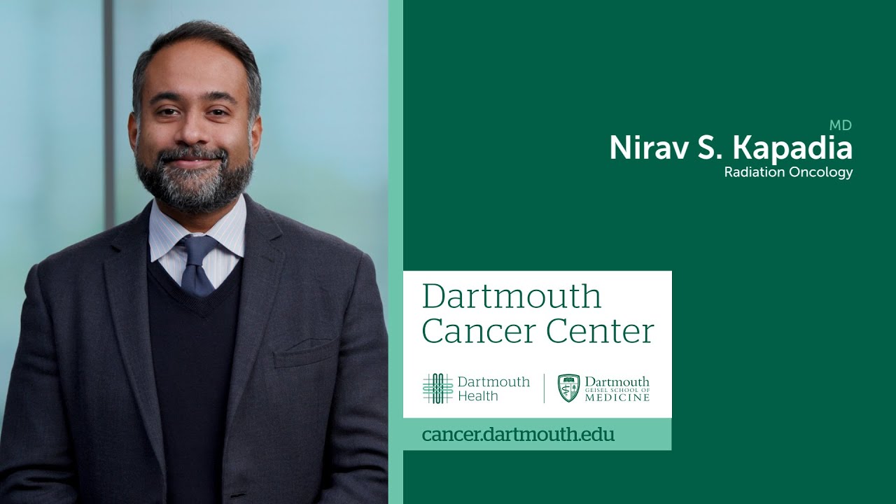 Nirav S. Kapadia, MD, MS Radiation Oncologist at Dartmouth Cancer ...