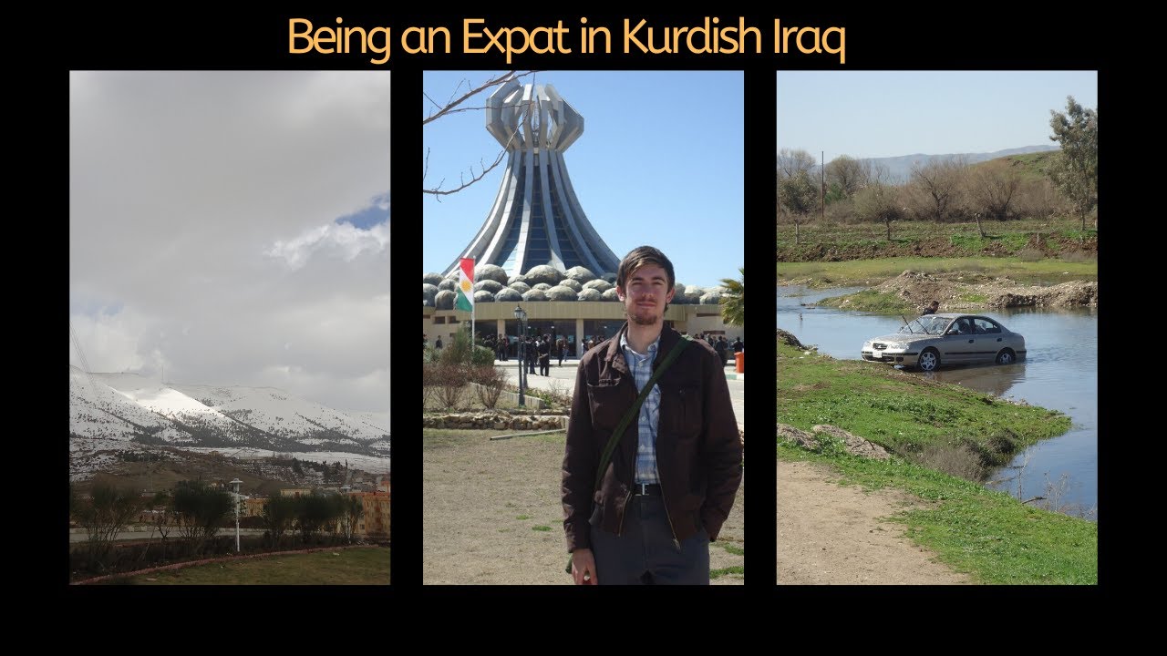 Expat Life in Kurdish Iraq | Expats Everywhere - YouTube