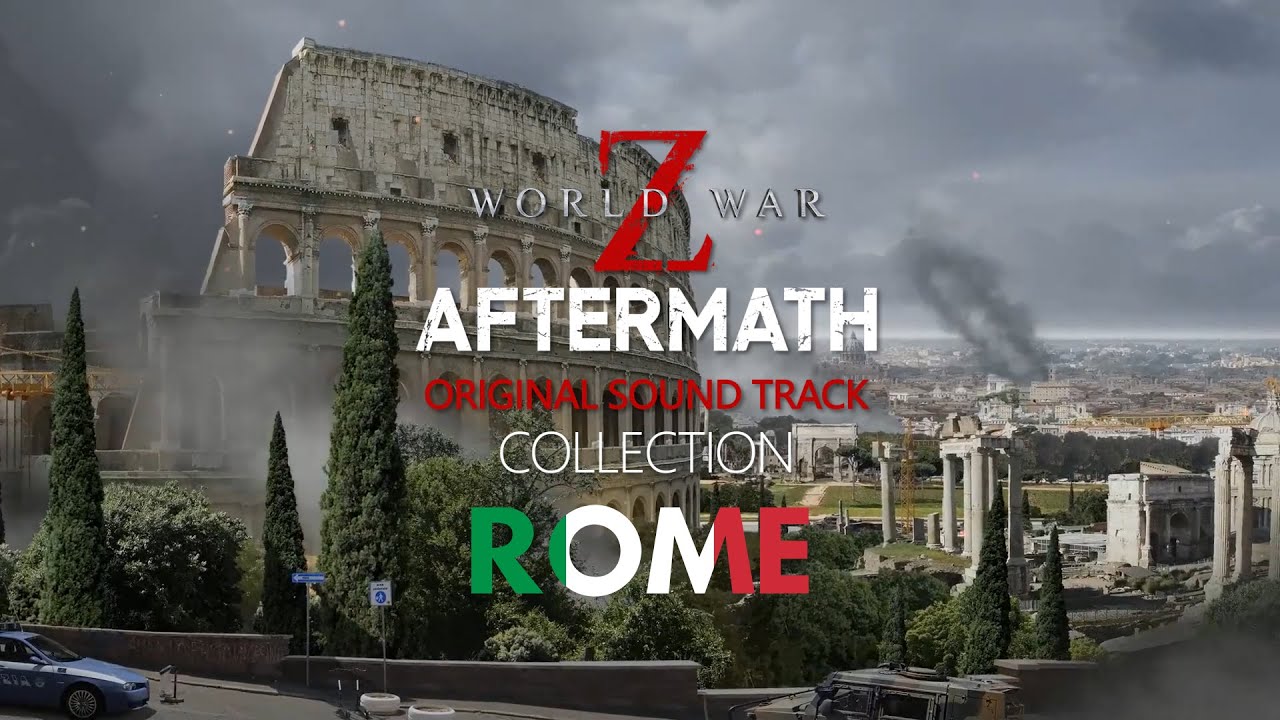 World War Z : Aftermath丨Rome OST - YouTube