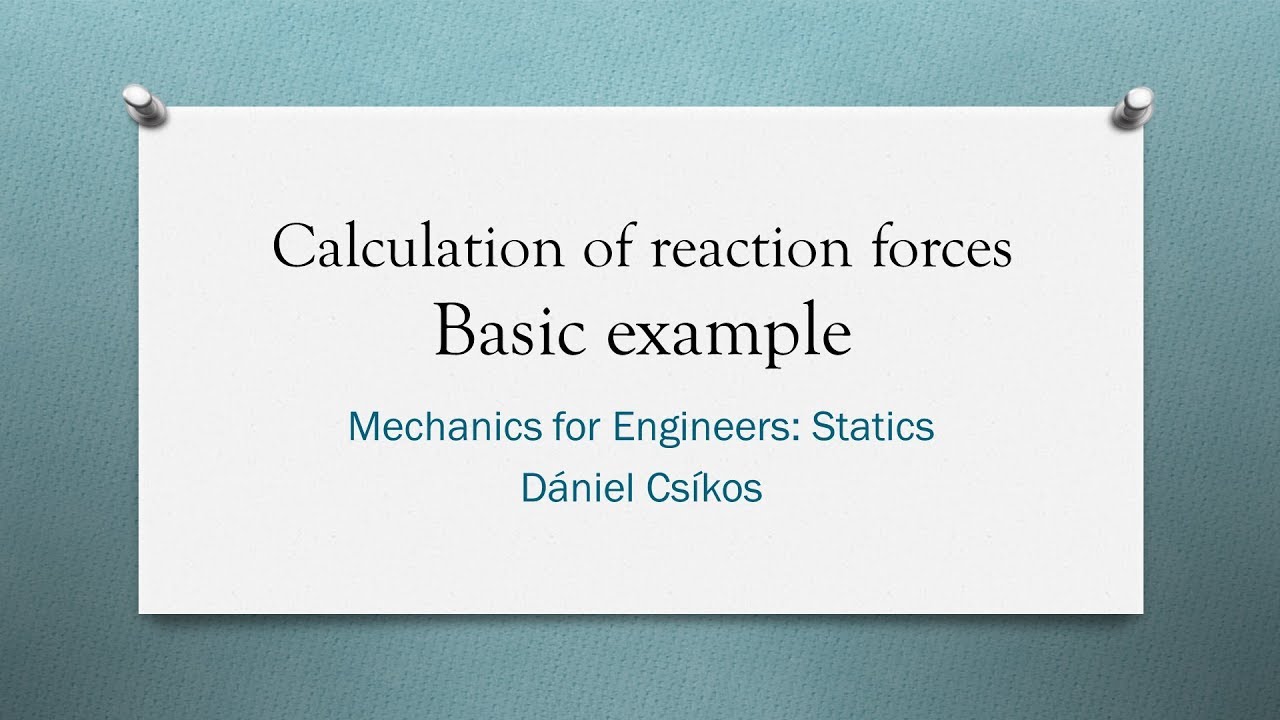 Statics - Calculation of reaction forces - YouTube