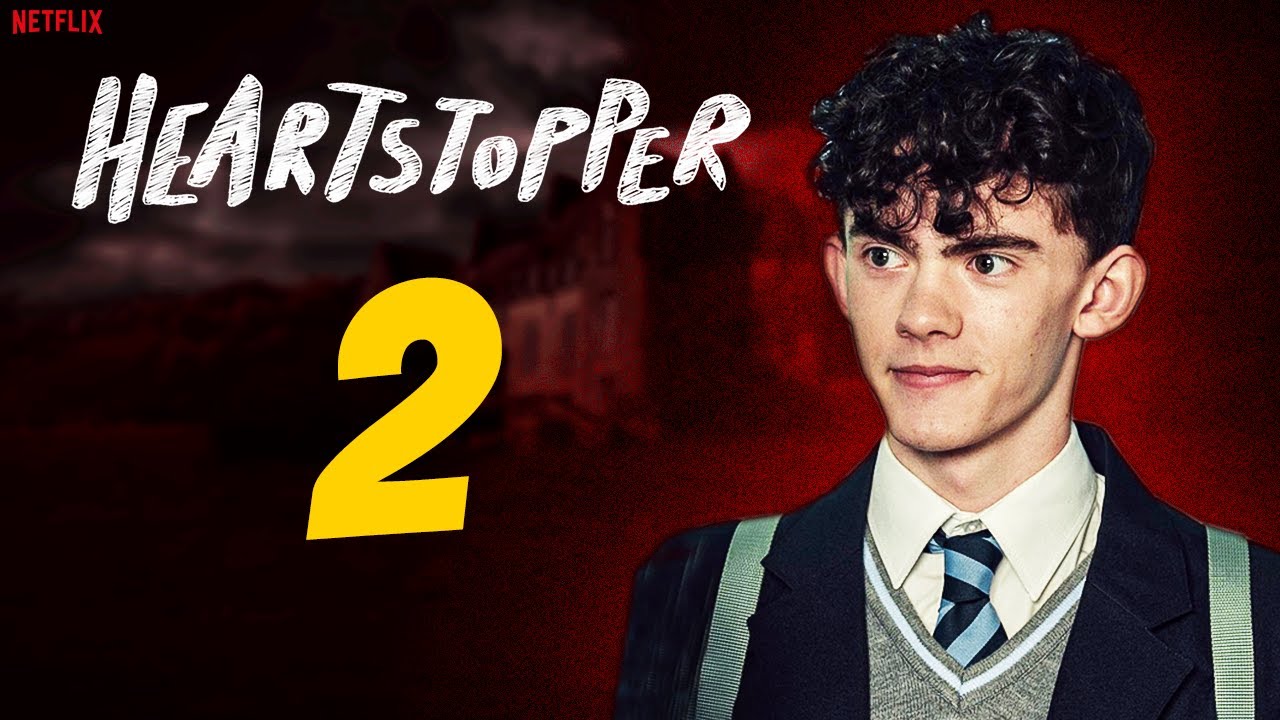 Heartstopper Season 2 Trailer Release Date Is It Renewed Youtube