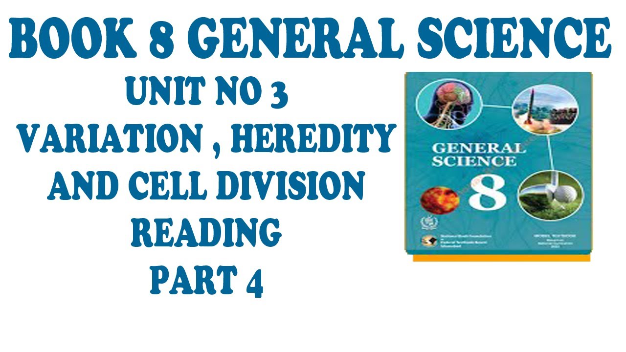 Class 8 General Science Unit no 3 Variation, Heredity And Cell Division ...