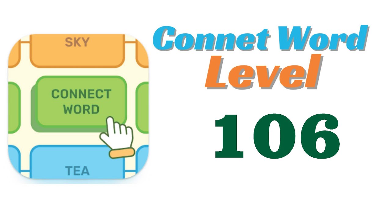 Connect Word Level 106 Answers - YouTube