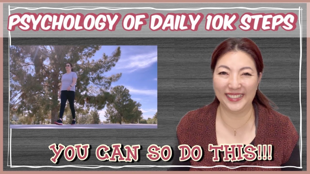 Psychology of daily 10k steps - how to make it happen. - YouTube