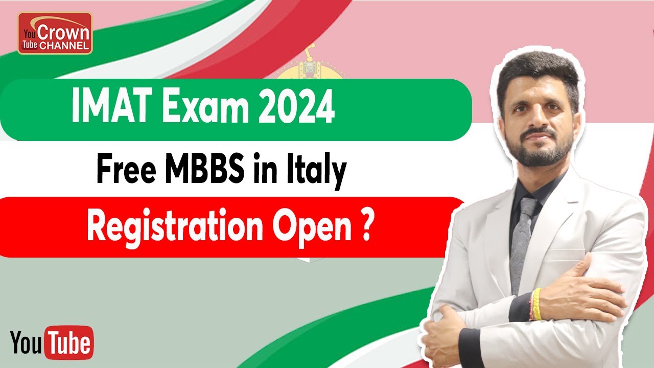 IMAT Exam 2024 For MBBS in Italy - Process & Roadmap | MBBS in Italy ...
