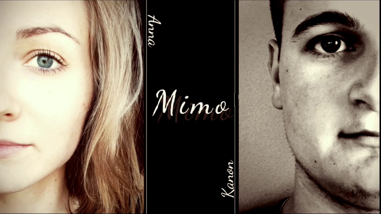 Mimo | Anna & Kanon - YouTube