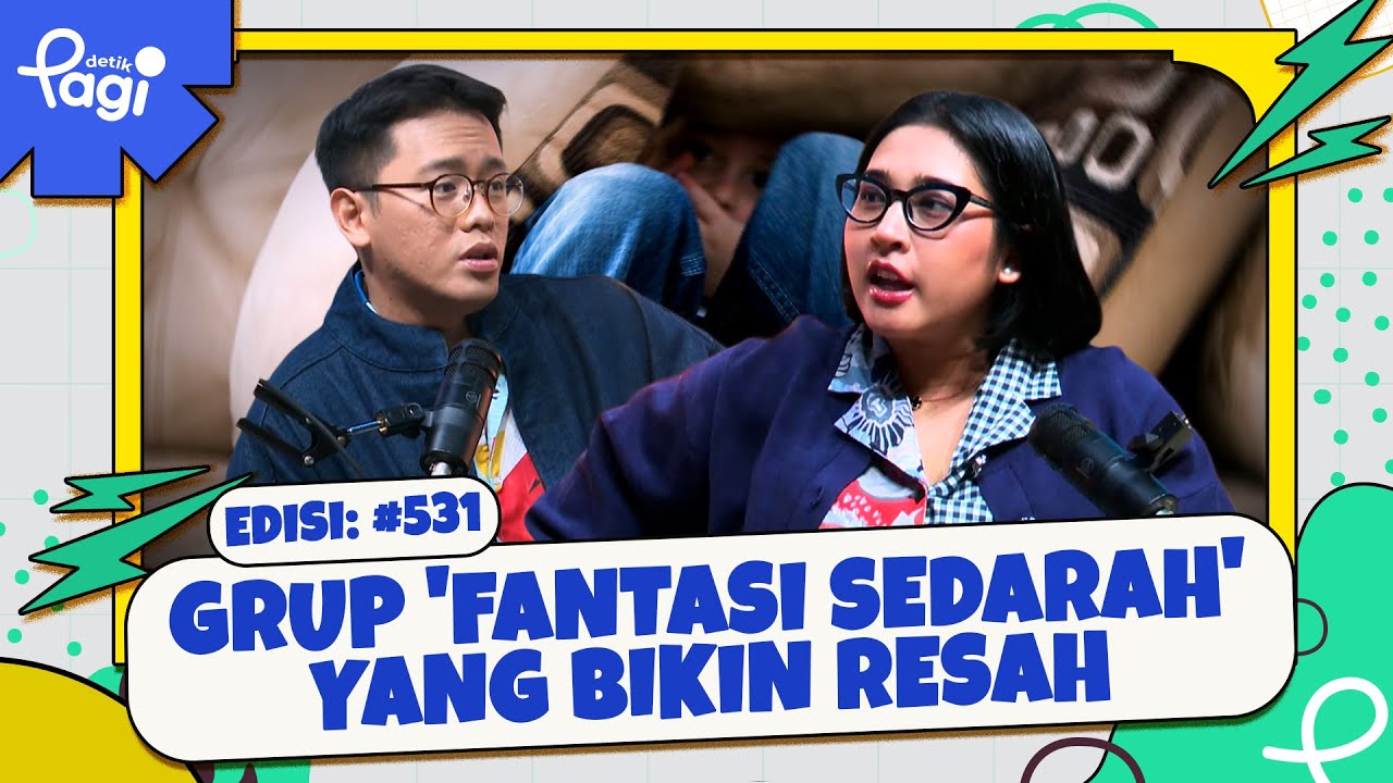 Edisi #531: Grup 'Fantasi Sedarah' yang Bikin Resah - YouTube