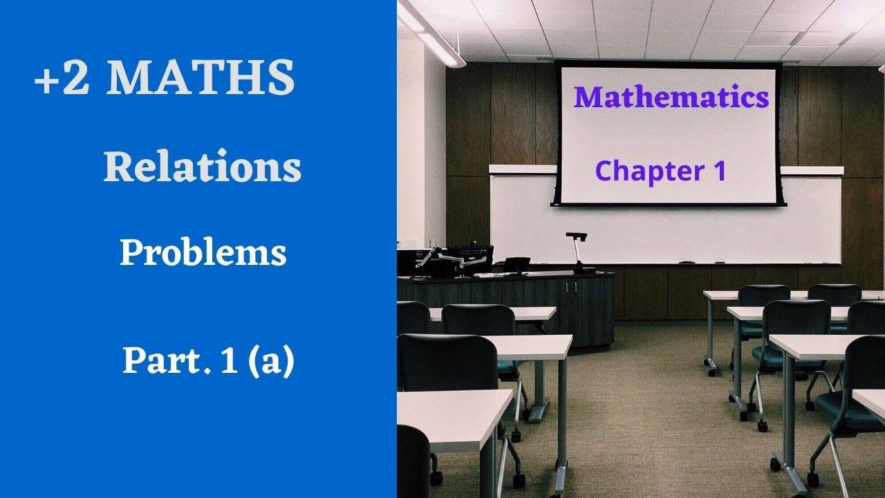 Plus Two Maths Chapter 1 Relations - YouTube