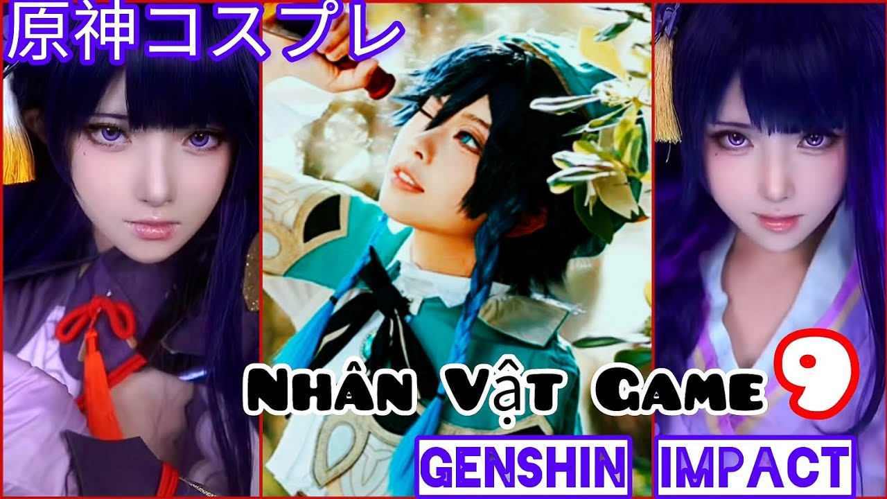 Cosplay Genshin Impact Tiktok [原神.抖音 ] Kwai Nhân Vật Game ##9 COSPLAYER ...