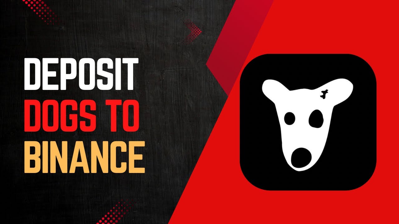 How To Deposit Dogs To Binance Exchange|Dogs Transfer To Binance|DOGS ...