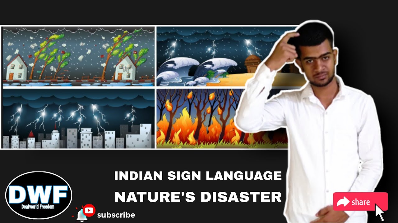 Nature's Disaster in Indian Sign Language | ISL | - YouTube