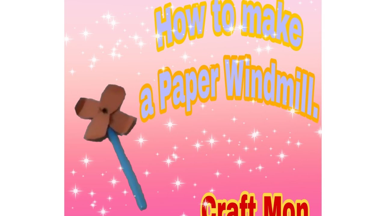 How to make a paper Windmill. Easy papercraft - YouTube
