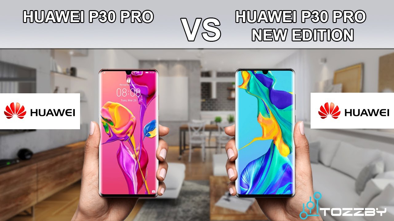 HUAWEI P30 PRO vs HUAWEI P30 PRO NEW EDITION COMPARISON - YouTube