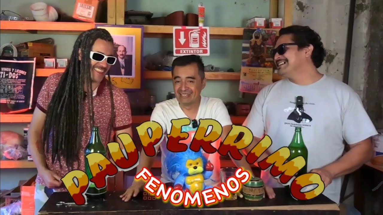 Paupérrimo Episodiio 4 Fenómenos - YouTube