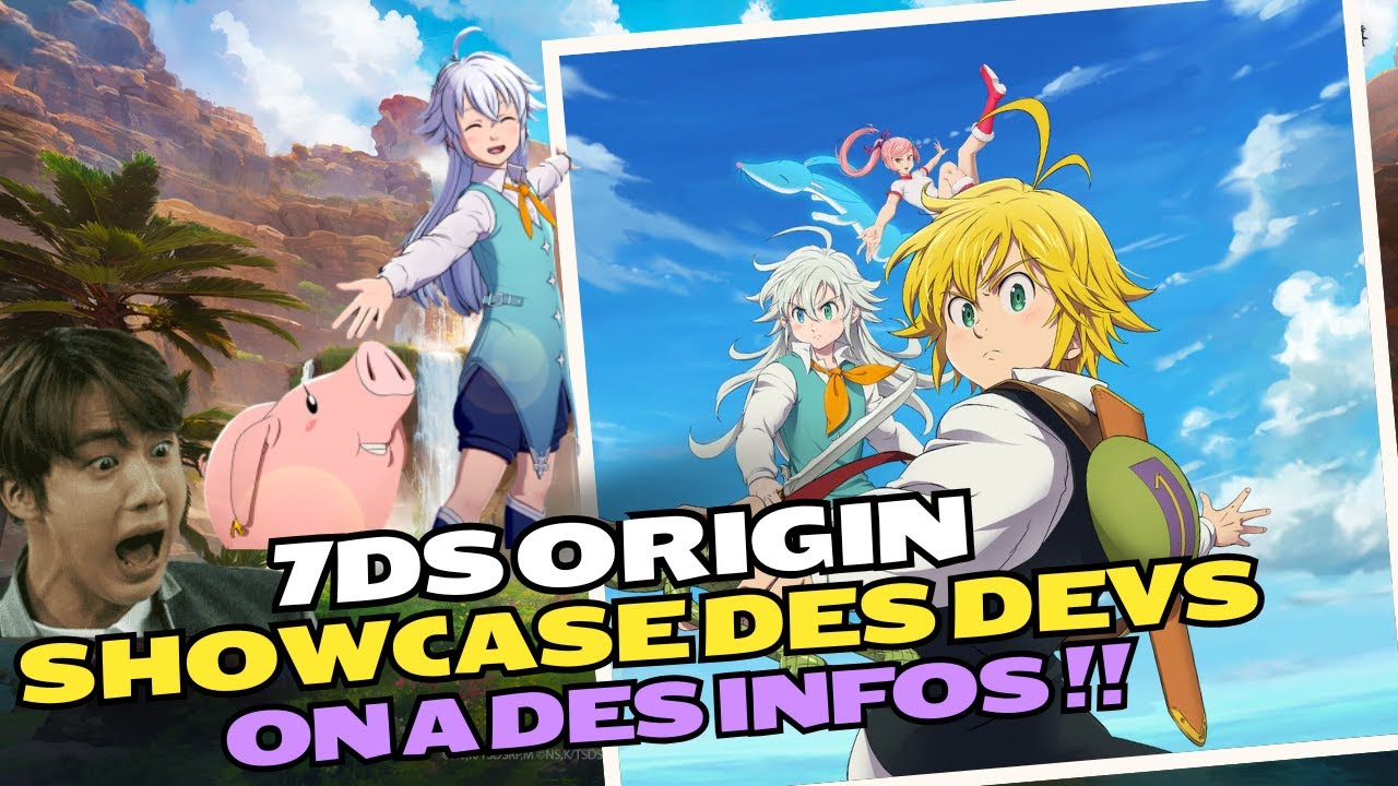 7DS ORIGIN : 🔥SHOWCASE DES DEVS !🔥 ON A DES INFOS !! - YouTube
