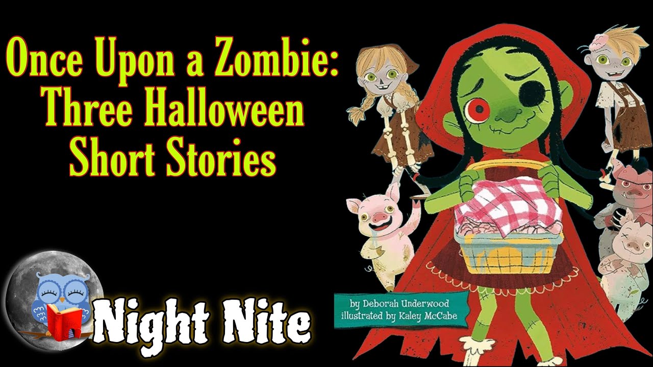 78 | Once Upon a Zombie | Read Aloud - YouTube