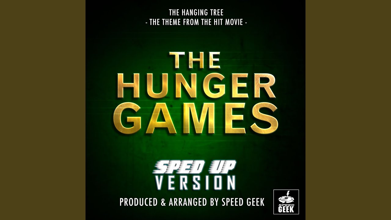 The Hanging Tree (From "The Hunger Games Mockingjay Part 1") (Sped-Up ...