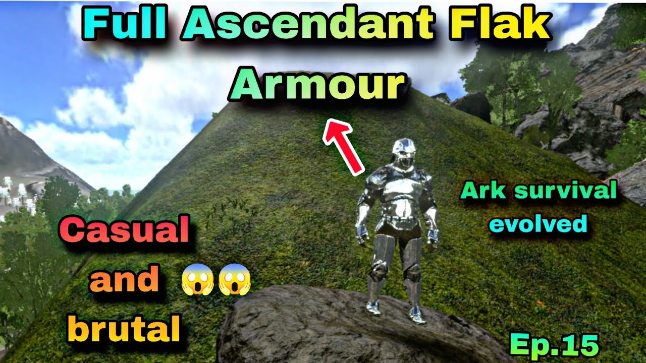Craft full Ascendant Flak Armour in Ark survival evolved Casual and ...