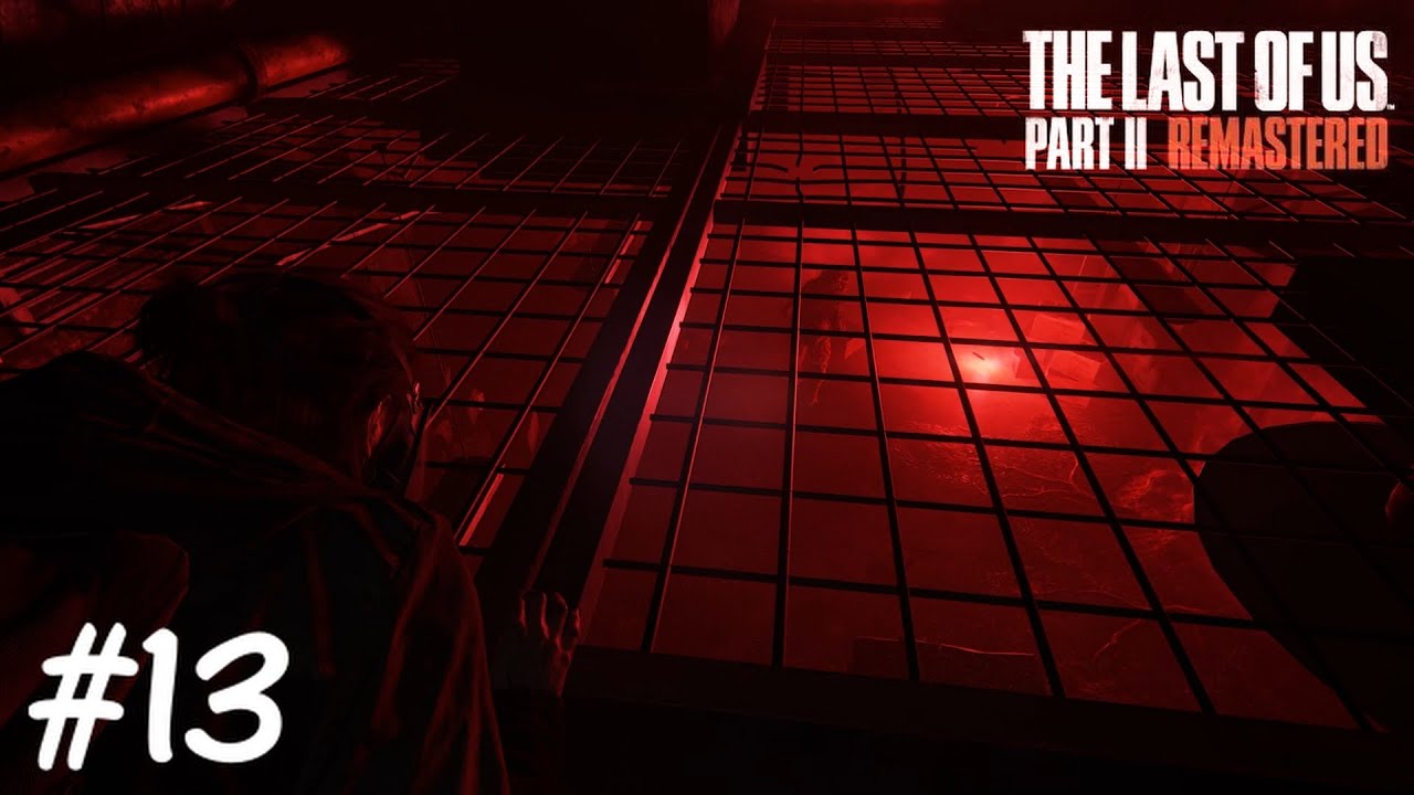 環境の変化【The Last of Us Part Ⅱ】#13 - YouTube