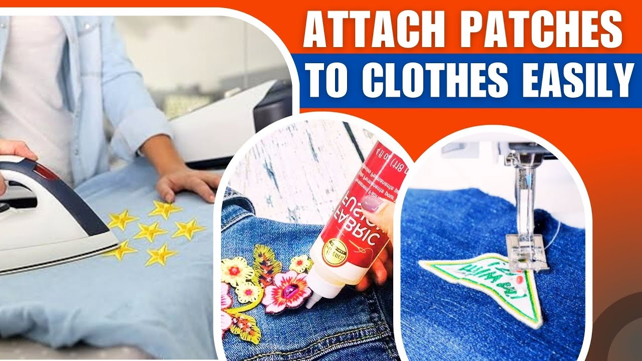 4 Easy Ways to Attach Embroidered Patches on Clothes - YouTube