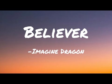 Imagine Dragon - Believer (Lyrics) - YouTube