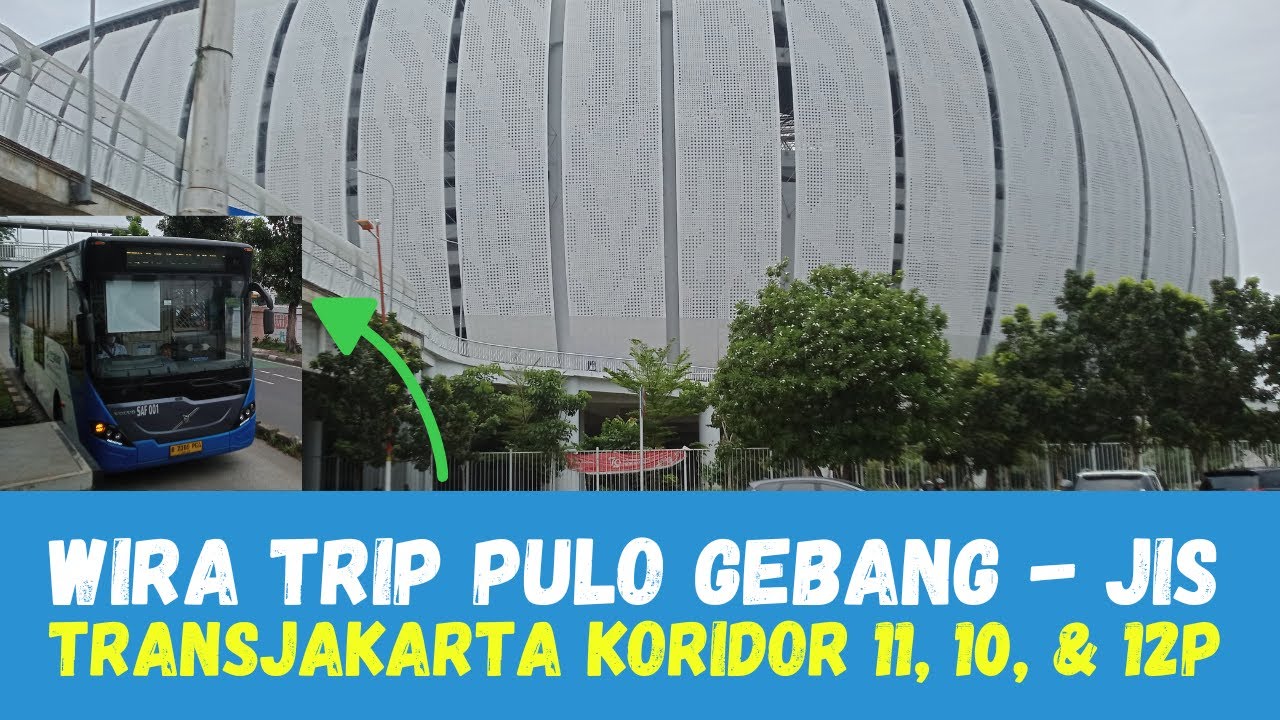 TRIP Terminal Pulo Gebang - Jakarta International Stadium ...