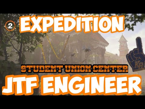 The Division 2 | EXPEDITION | Kenly Student Union (JTF ENGINEER ...