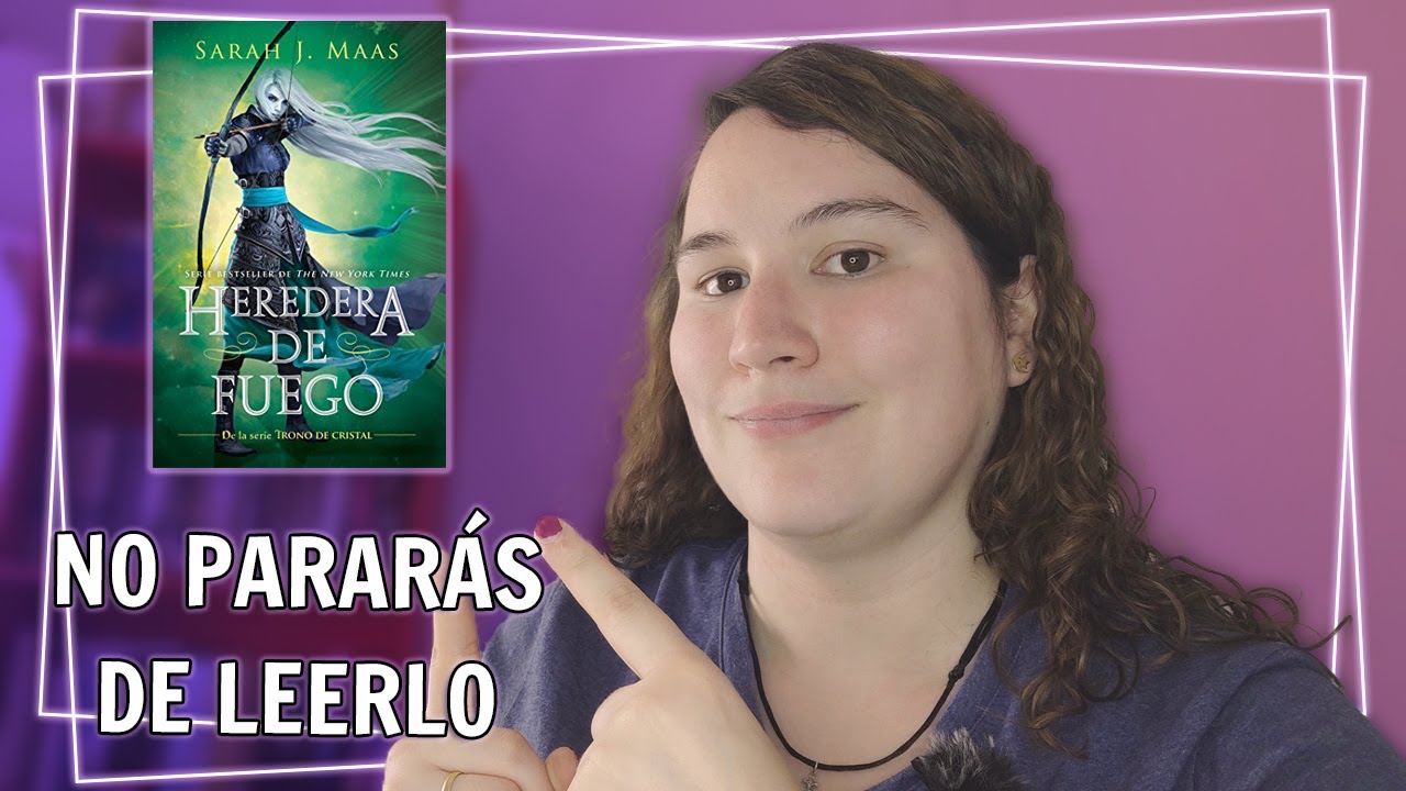 ⚔️ Heredera de Fuego (Trono de cristal 3) de Sarah J. Maas | Reseña SIN ...