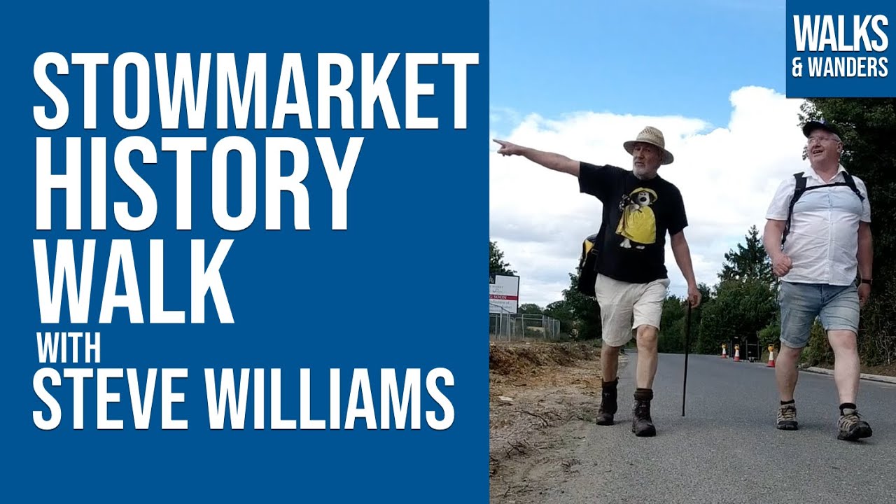 Stowmarket History Walk with Steve Williams - retrace school cross ...