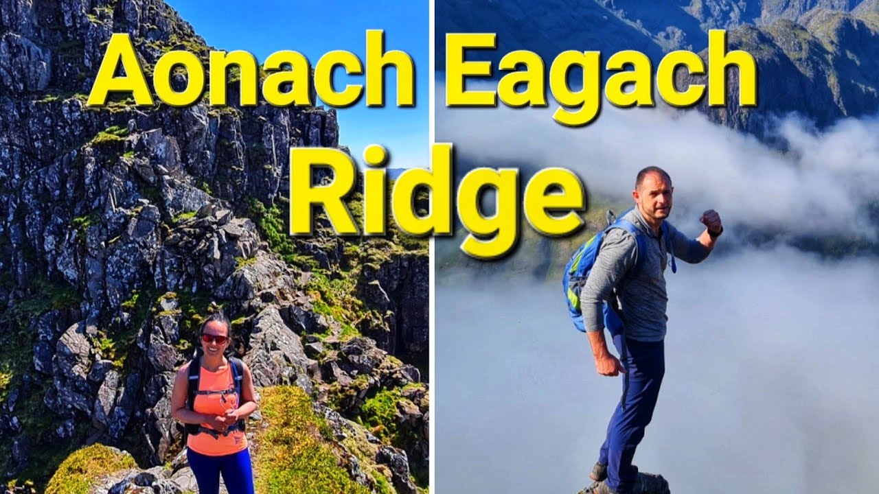 Aonach Eagh Ridge - the narrowest ridge on the British mainland / Munro ...
