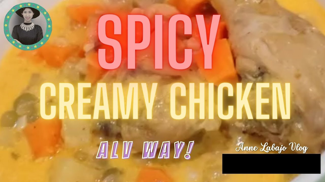 ALV FOODIES 2023||SPICY CREAMY CHICKEN - YouTube
