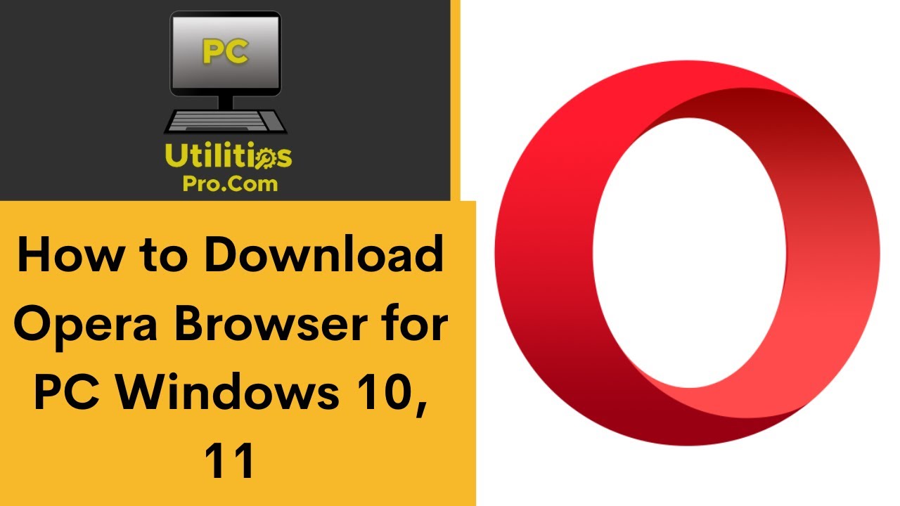 How to Download Opera Browser for PC Windows 10, 11 - YouTube