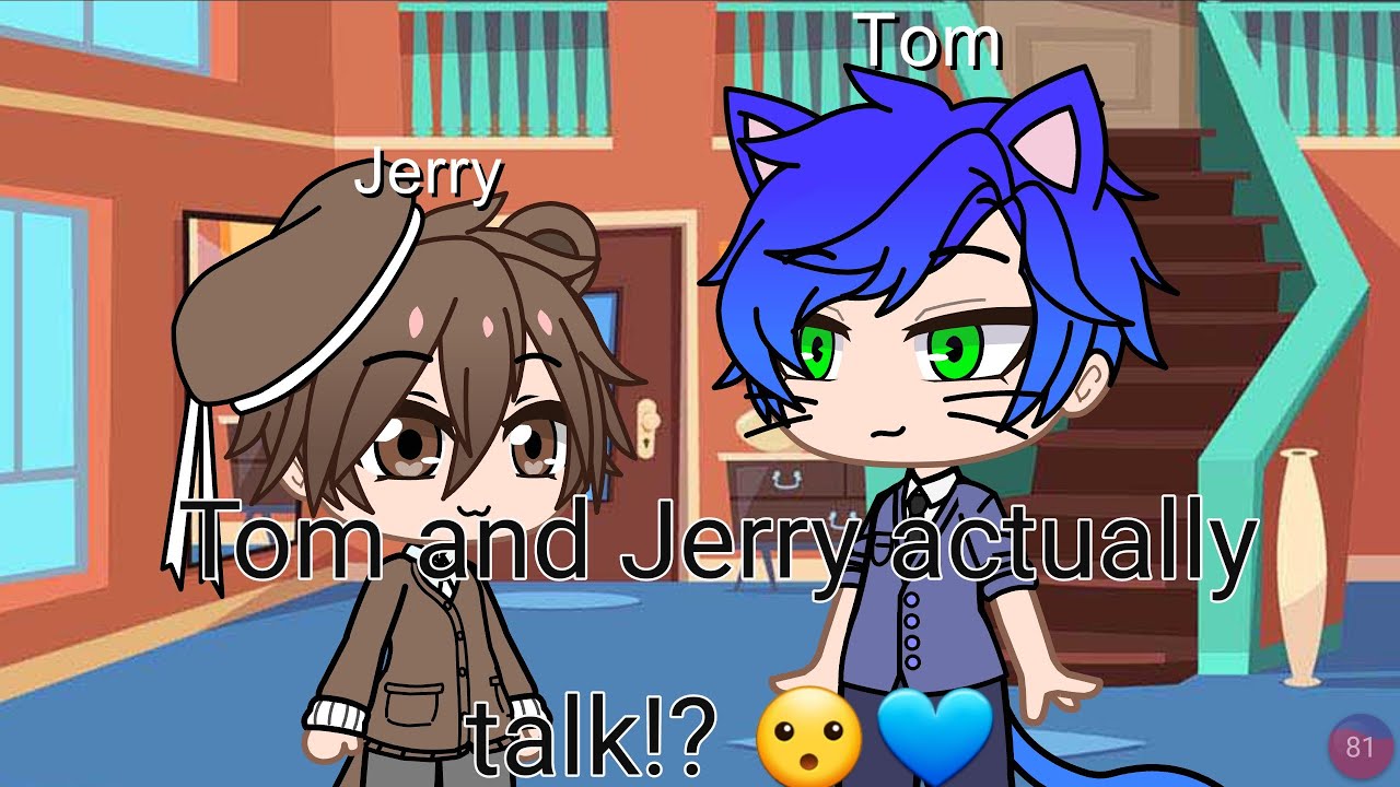 Tom and Jerry actually talk!?|Gacha Club - YouTube