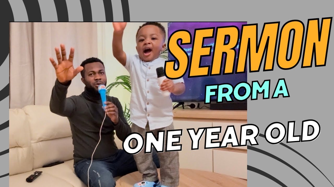The baby Preacher | sermon from a 1 year old!!! - YouTube