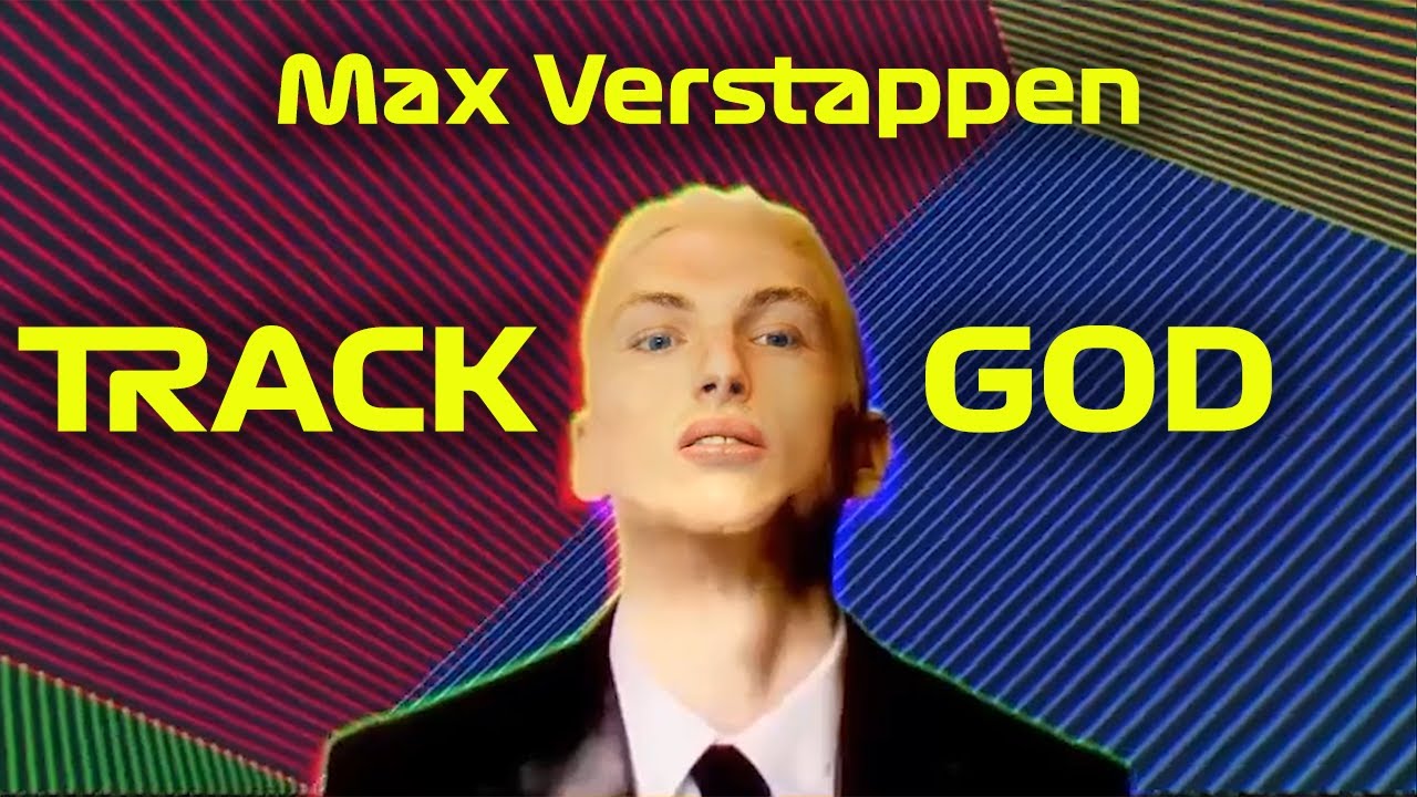 Max Verstappen - Track God (Rap God Remix) - YouTube