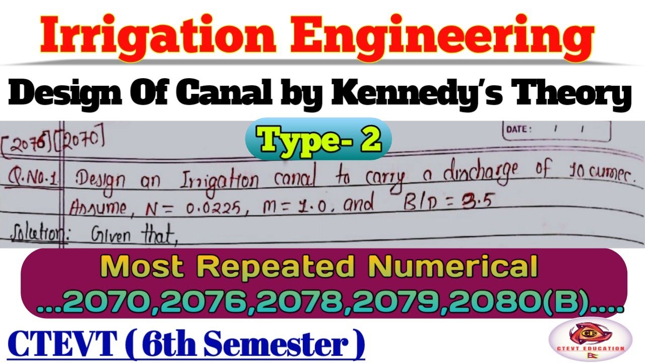 design of canal by kennedy's theory | Irrigation Numerical 6th Sem # ...