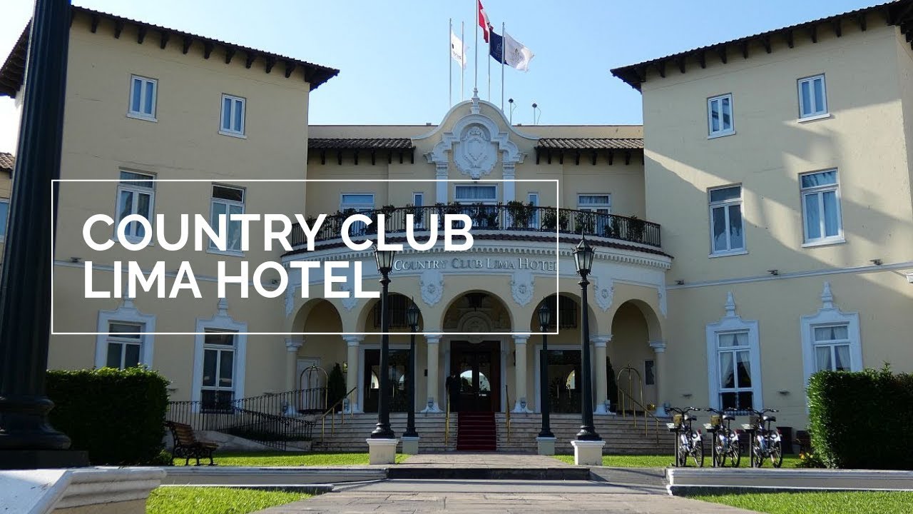 Country Club Lima Hotel Video Tour - Peru - YouTube