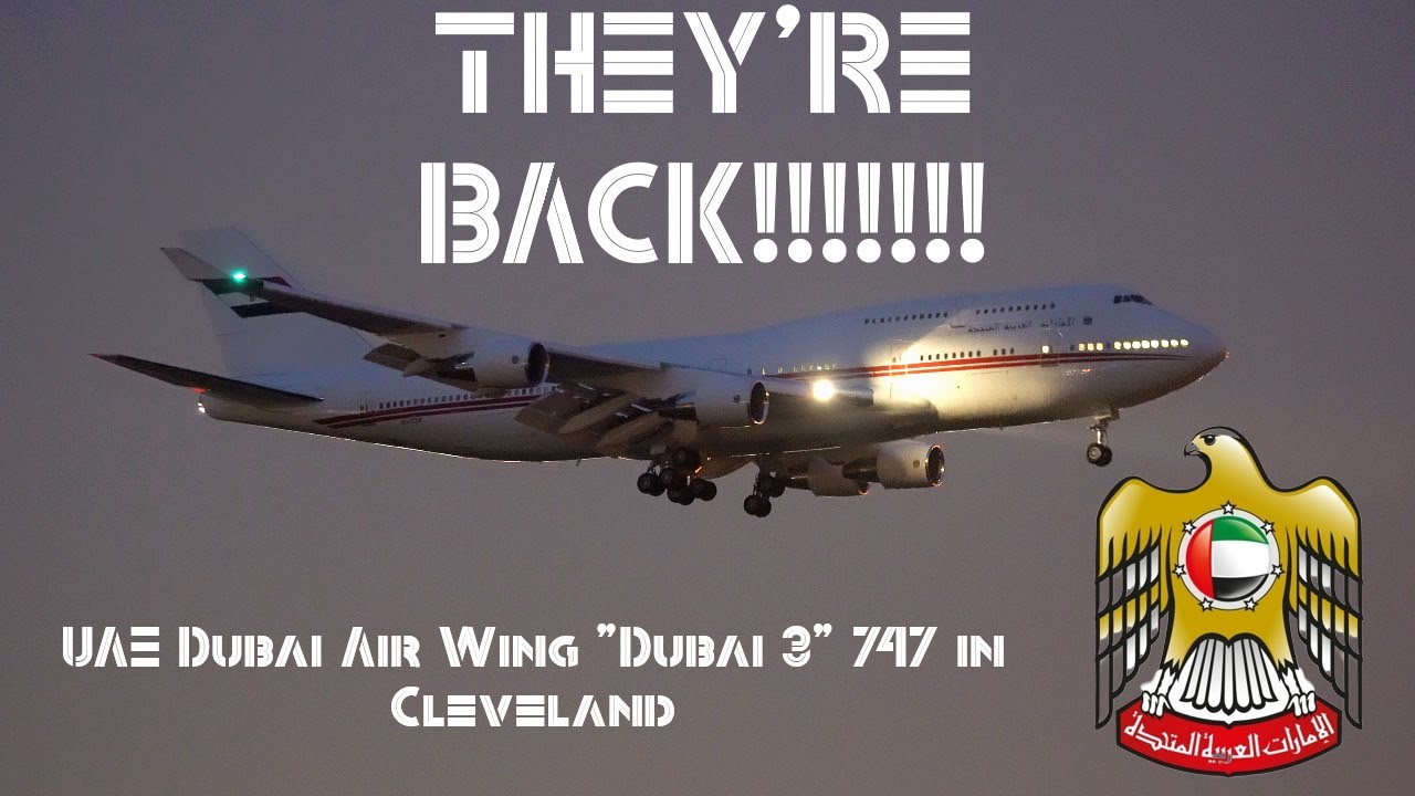 They're Back in Cleveland! Dubai Air Wing Boeing 747 A6-COM "Dubai 3 ...