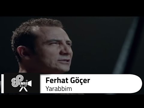 Ferhat GÖÇER - Yarabbim
