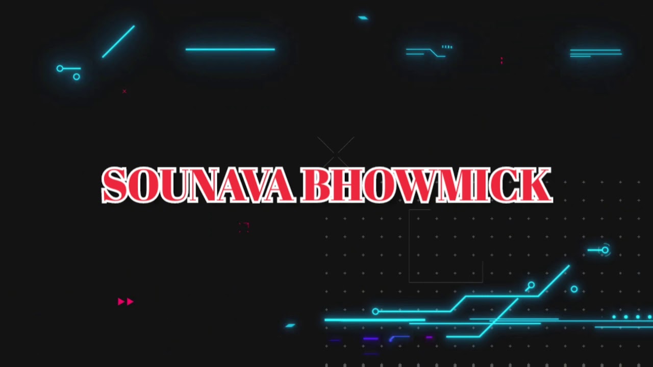 Introduction to channel - "Sounava Bhowmick" - YouTube
