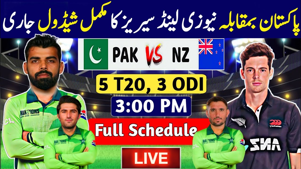 Pak tour of Nz schedule 2025 | Pak Vs NZ 1st match Time table Pakistan ...