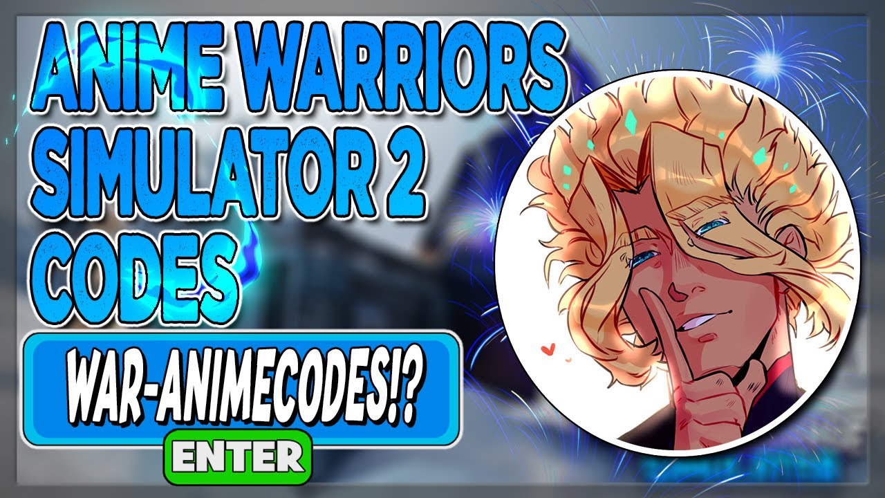 ALL NEW ROBLOX [UPD 1!] Anime Warriors Simulator 2 SECRET *OP* CODES ...