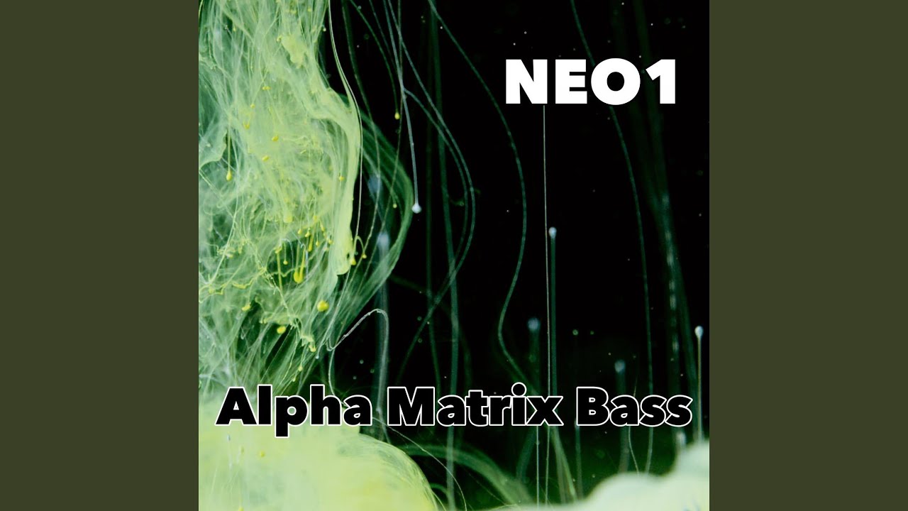 Alpha Matrix Bass - YouTube