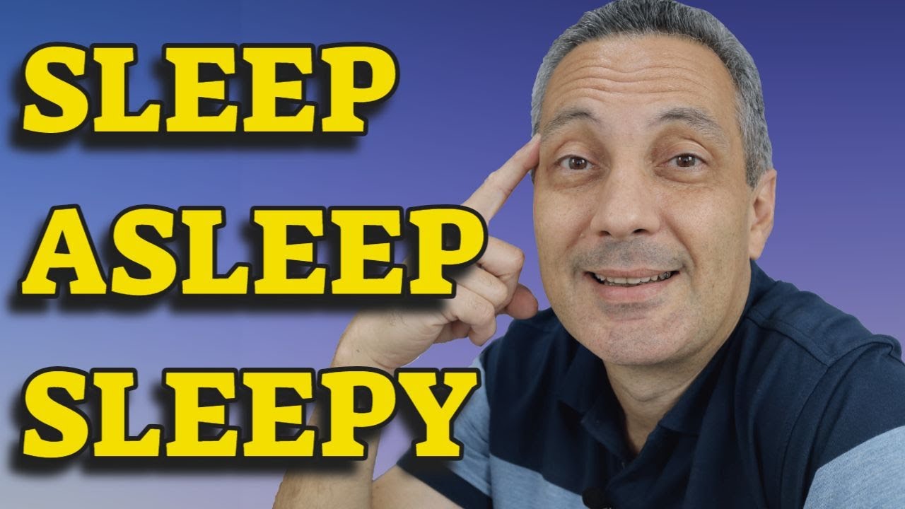Diferença entre SLEEP x ASLEEP x SLEEPY | E mais 3 expressões informais ...