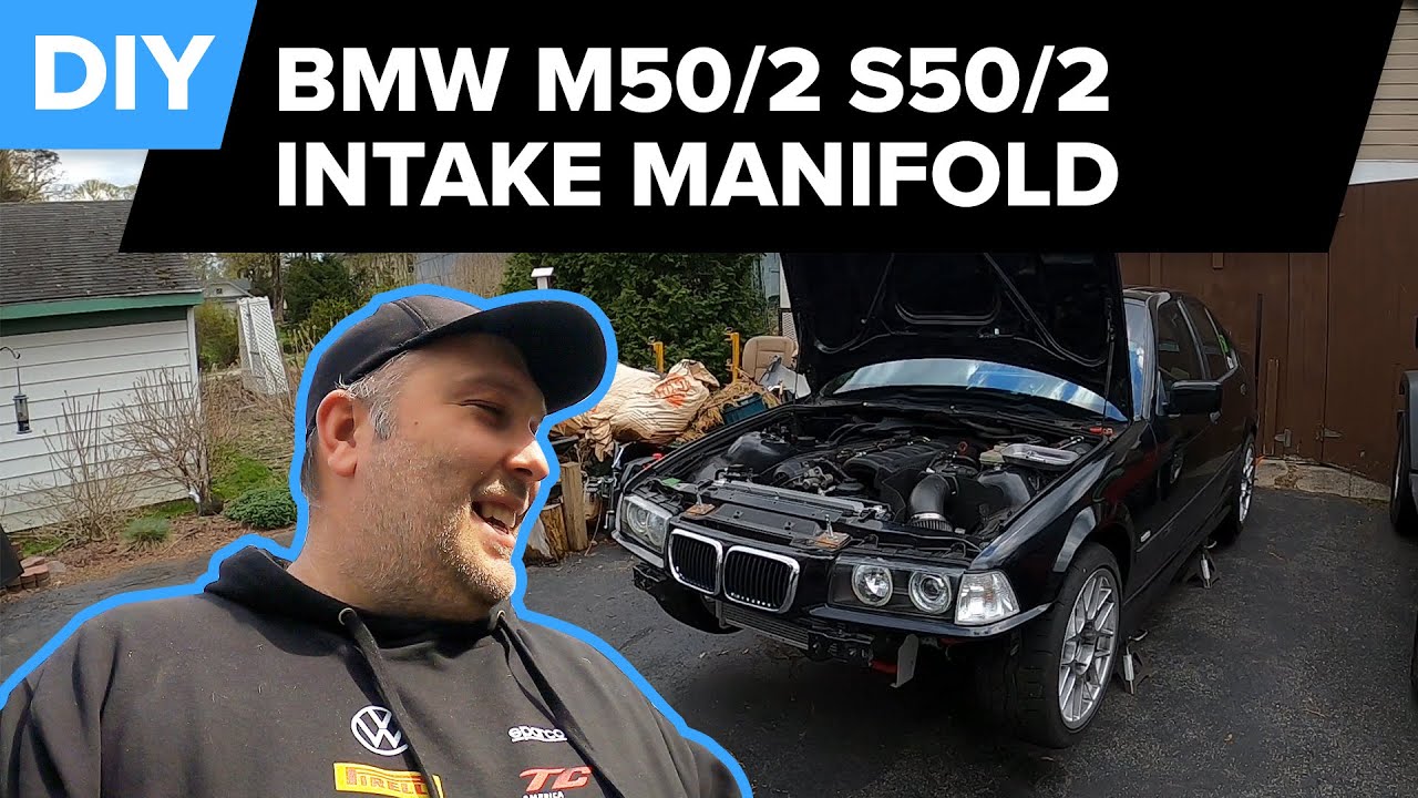 How To Remove A BMW M50, M52, S50, & S52 Intake Manifold (BMW E36 328i ...